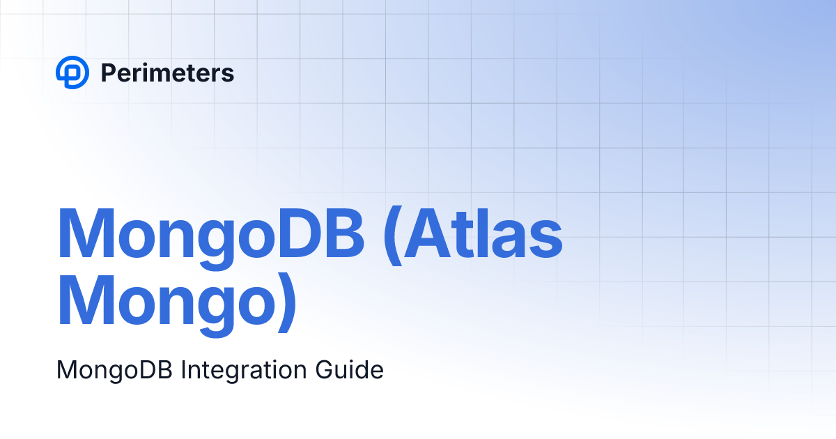 MongoDB (Atlas Mongo) | Perimeters