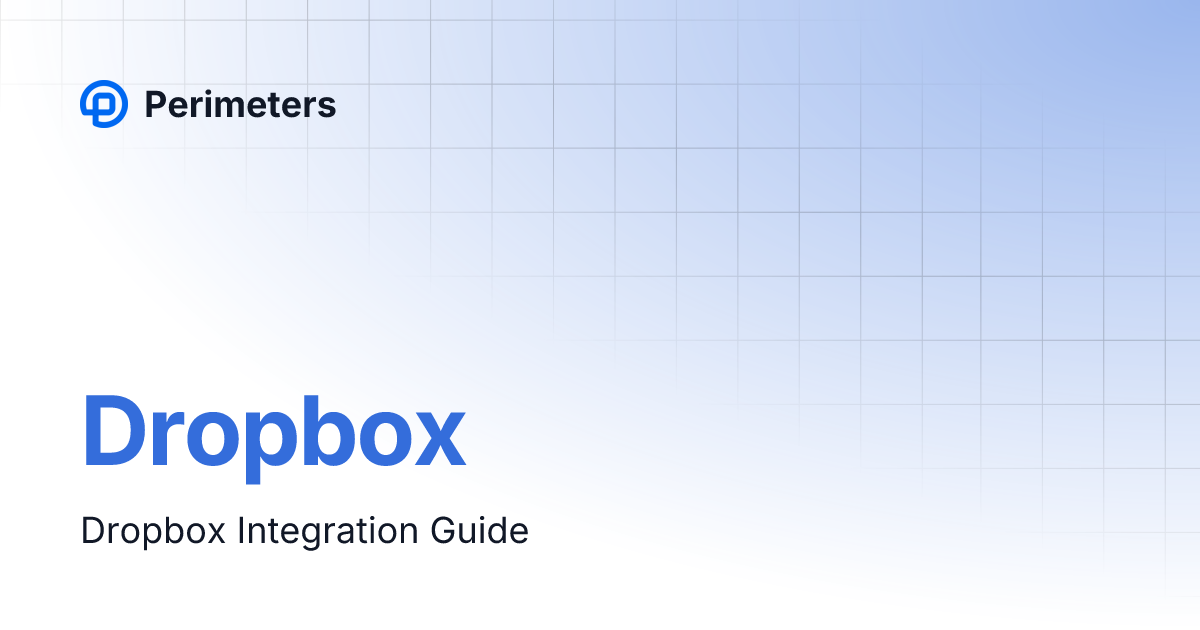 Dropbox | Perimeters