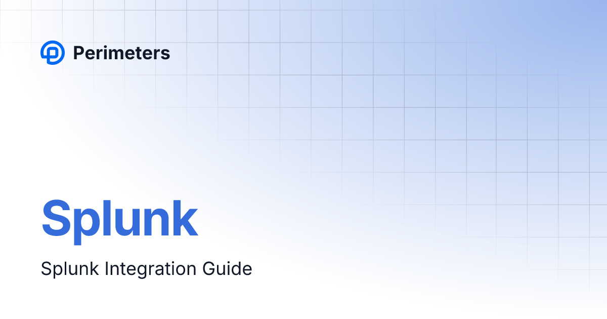 Splunk | Perimeters
